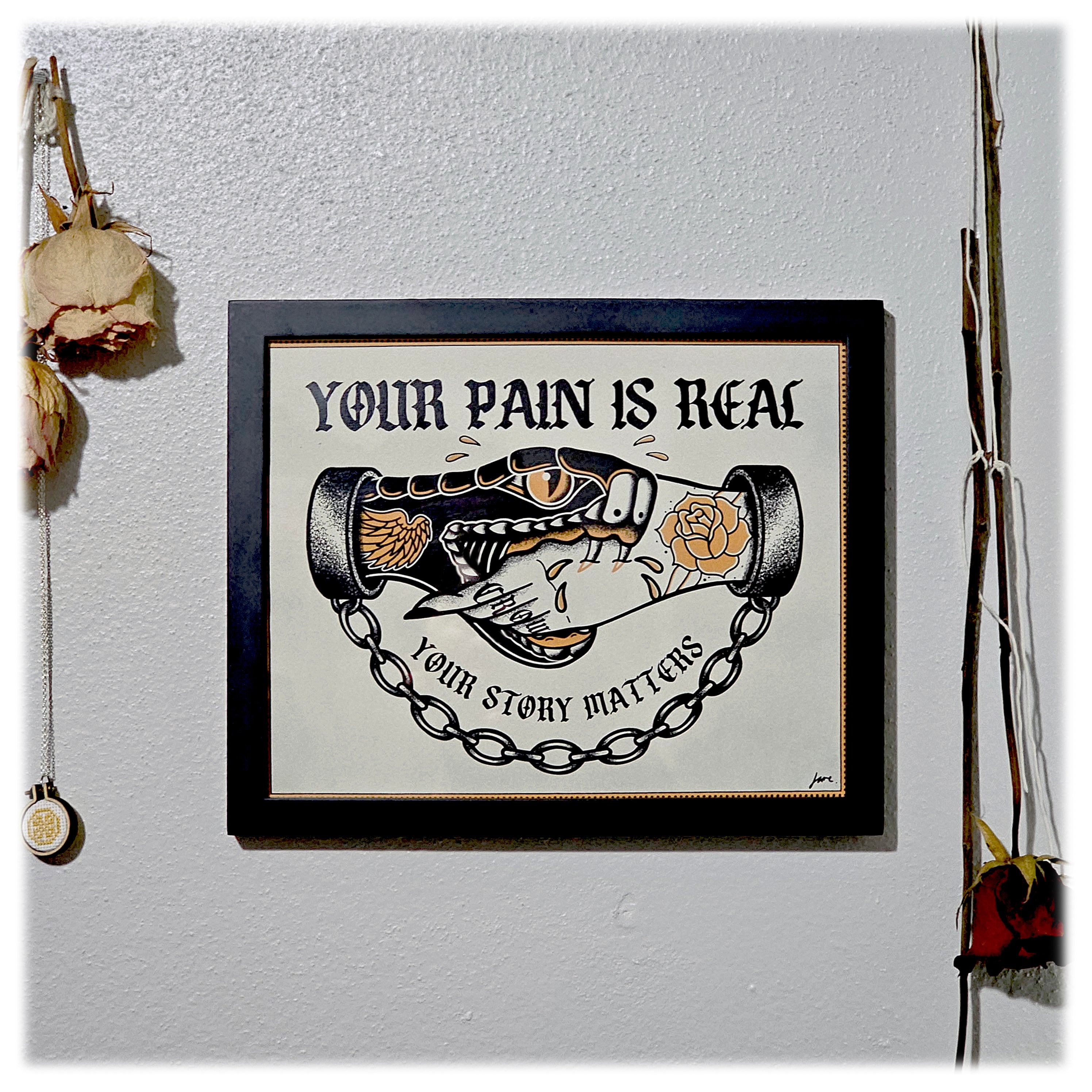 Your Pain Is Real 8x10 Print